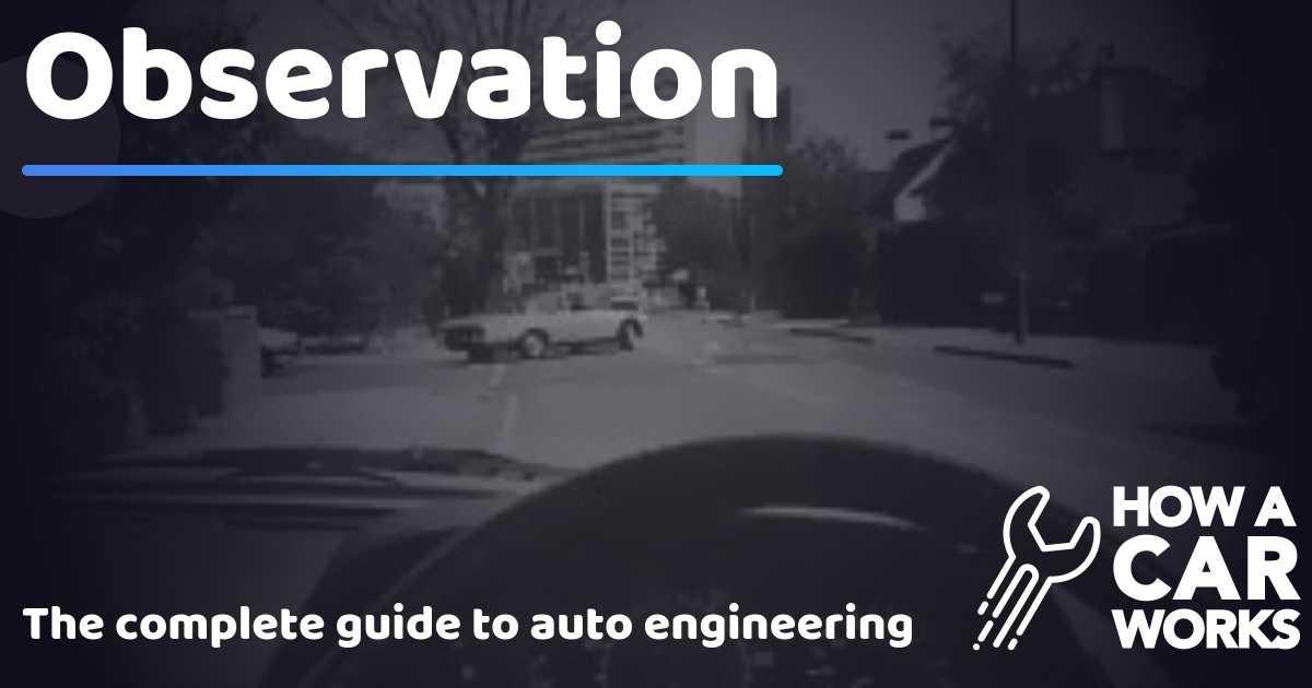 Observation | How a Car Works