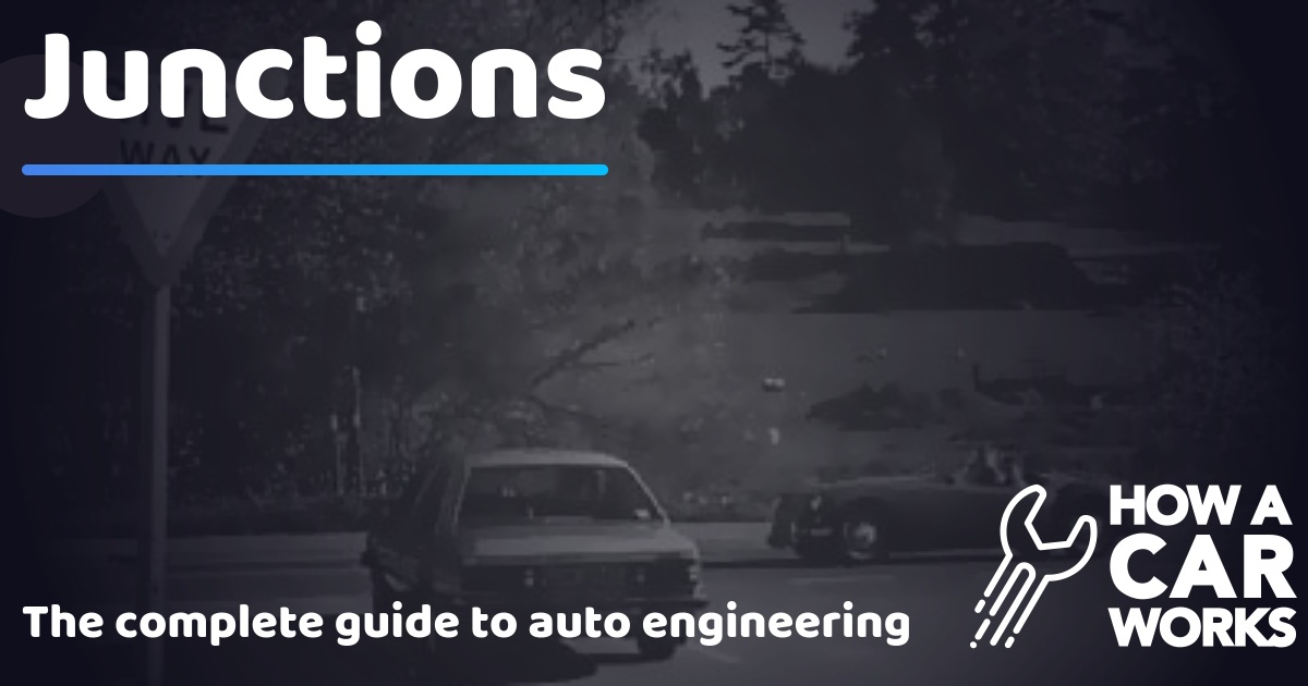 Junctions | How a Car Works