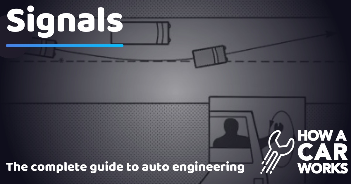Signals | How a Car Works