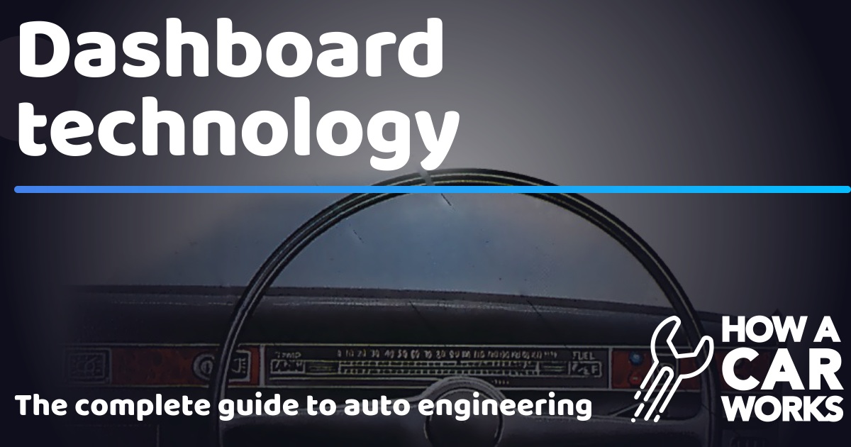 Dashboard technology | How a Car Works